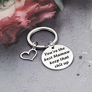KUIYAI Funny Grandma Gift You're The Best Mamaw Keep That Shit Up Keychain Mother's Day Gift(Best Mamaw KS)
