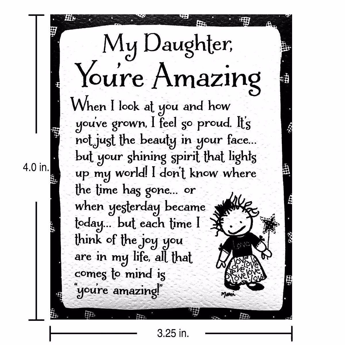 Blue Mountain Arts Refrigerator Magnet "My Daughter, You're Amazing" 4.0 x 3.25 in. Birthday, Christmas, Graduation, or "I Love You" Gift from Mom or Dad, by Marci and the Children of the Inner Light