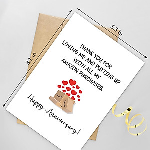 Naixiwen Funny Purchase Support Anniversary Card, Happy Anniversary Card for Husband Boyfriend, Thank You for Loving Me and Putting Up with All My Purchases
