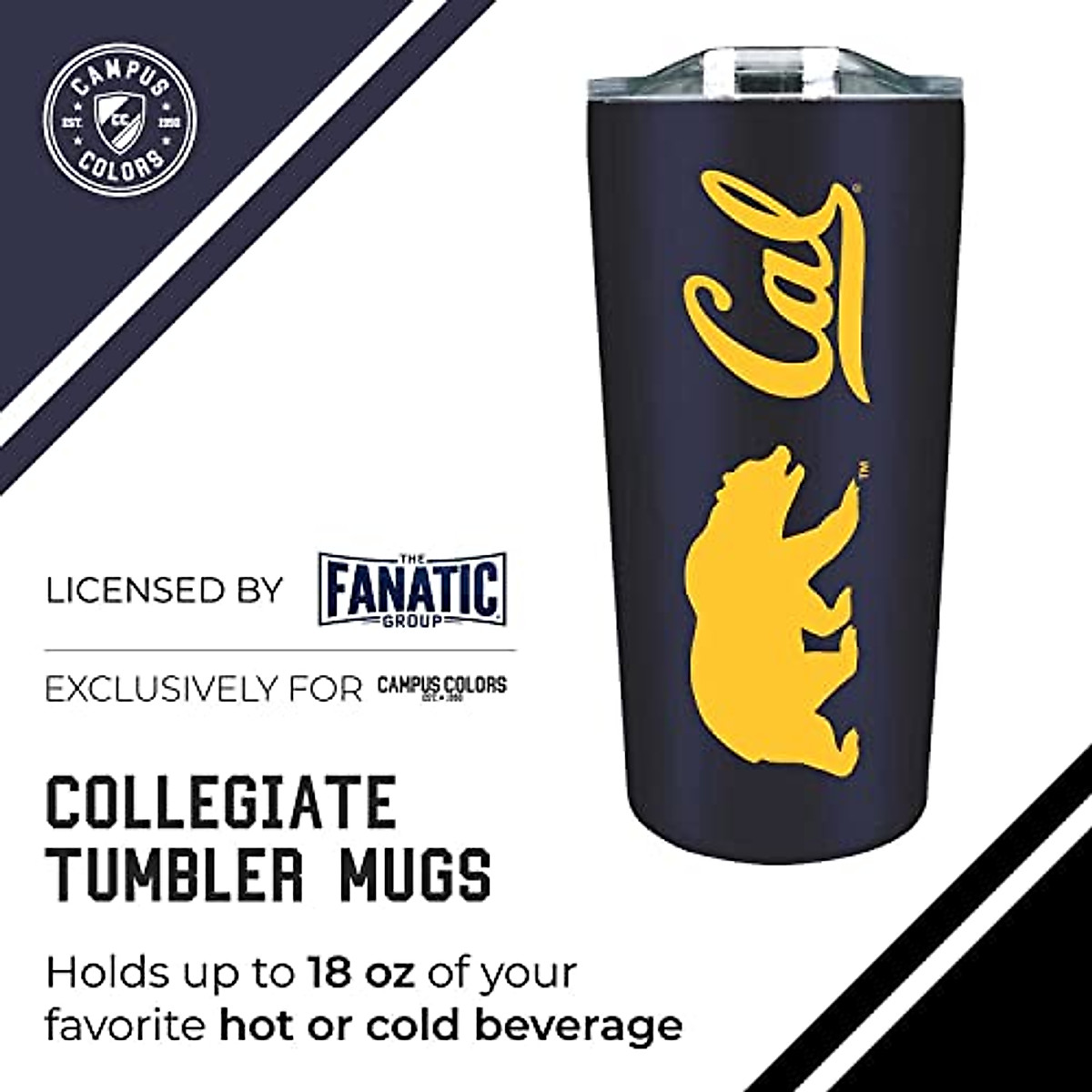Campus Colors NCAA Stainless Steel Tumbler perfect for Gameday - 18 oz - Double Walled - Keeps Drinks Perfectly Insulated (Cal Golden Bears - Blue)
