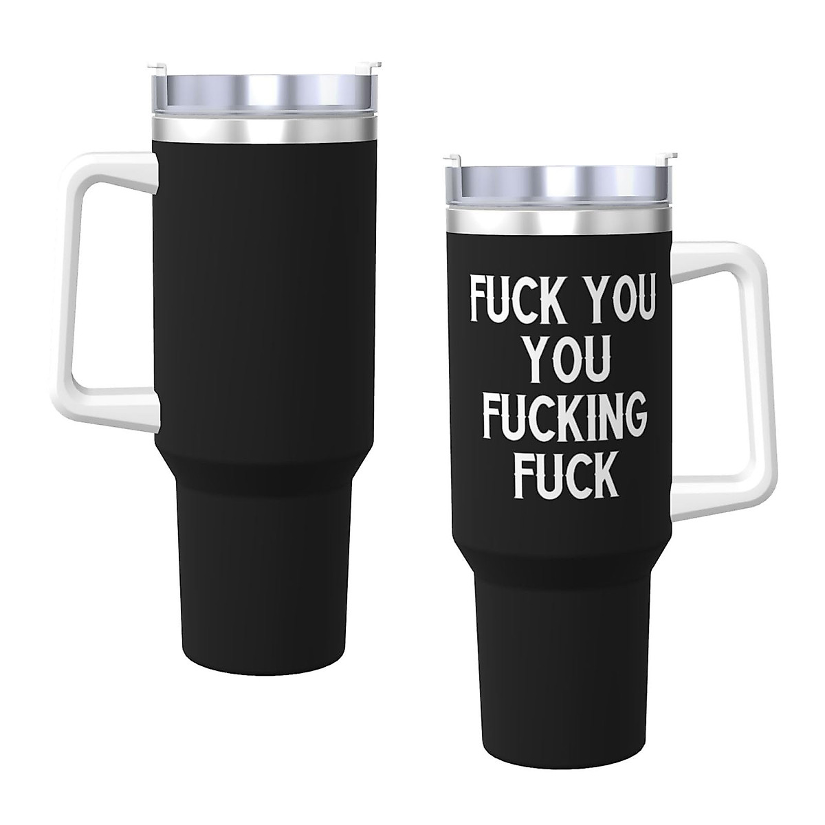 YVNUM 40 oz Tumblers with White Handle,Fuck You You Fucking Fuck Stainless Steel Thermos Travel Coffee Mug for Water, Iced Tea or Coffee,with Lid Straw Leakproof