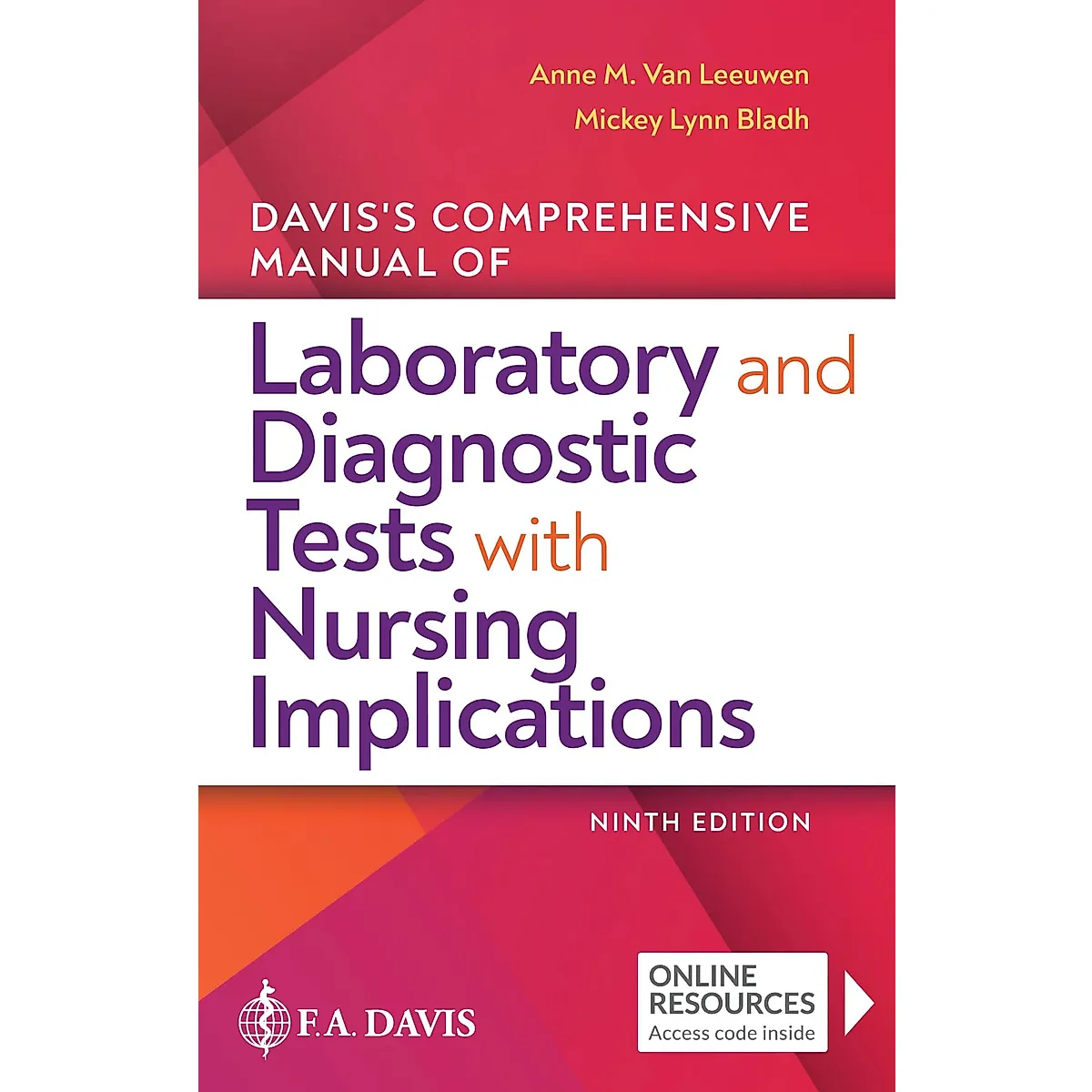 Davis's Comprehensive Manual of Laboratory and Diagnostic Tests With Nursing Implications