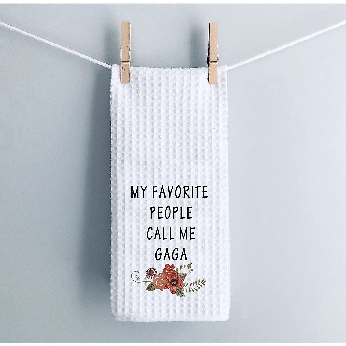 WCGXKO My Favorite People Call Me Gaga Dishtowel Grandma Tea Towels Kitchen Decor Grandmother Gift (Call Me Gaga Towel)