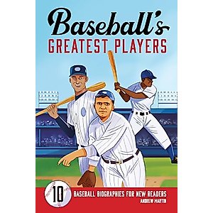 Baseball's Greatest Players: 10 Baseball Biographies for New Readers