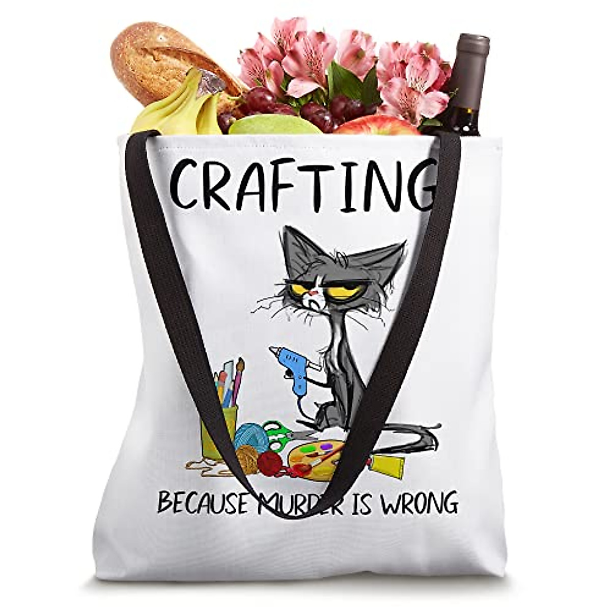Crafting because Murder is Wrong-Best Gift Ideas cat lovers Tote Bag