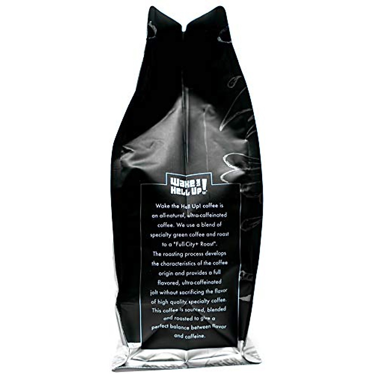 Wake The Hell Up! Ground Coffee | Ultra-Caffeinated Medium-Dark Roast Coffee In 12-Ounce Reclosable Bag | The Perfect Balance of Higher Caffeine & Great Flavor