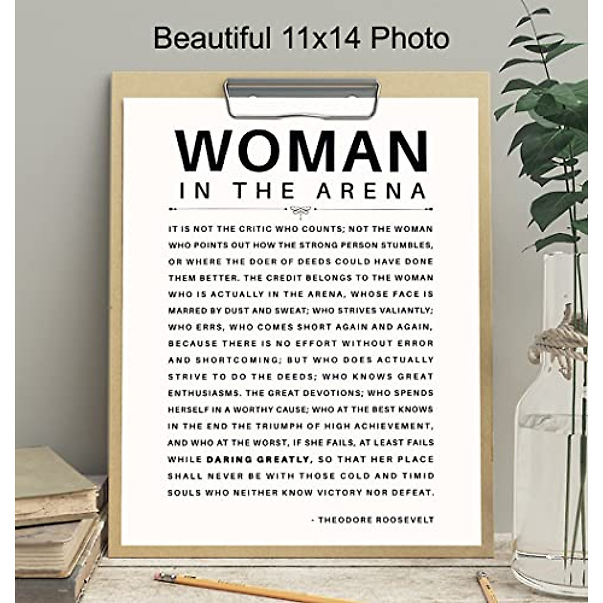 LARGE 11X14 - Man/Woman In the Arena - Teddy Roosevelt Poster - Positive Quotes - Motivational Inspirational Wall Art Decor - Uplifting Gift for Women, Feminist, Entrepreneur - Daring Greatly