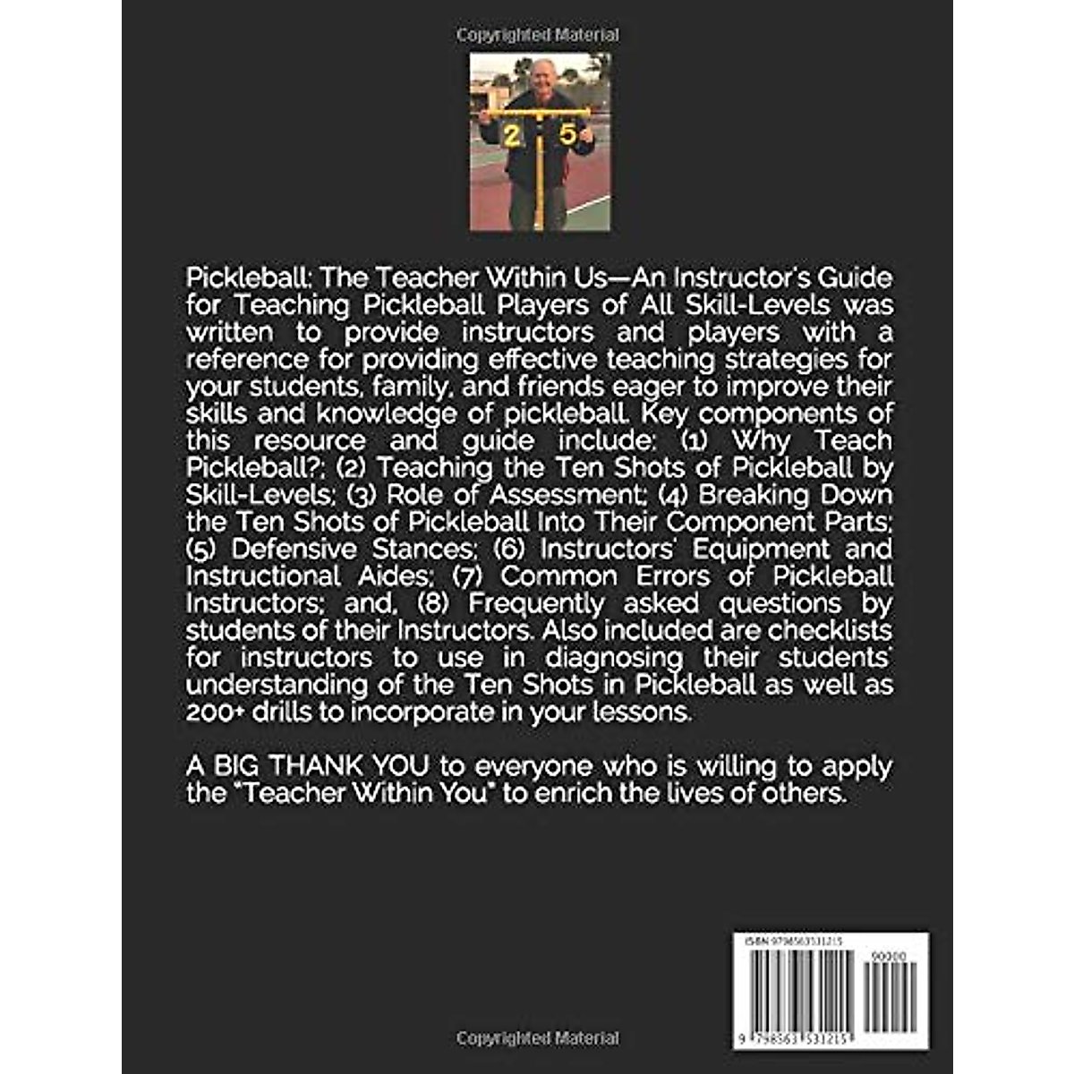 Pickleball: The Teacher Within Us: An Instructor's Guide for Teaching Pickleball Players of All Skill-Levels
