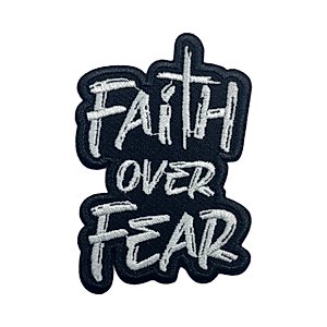 Faith Over Fear Patch-3 Inches Iron On/Sew On Embroidered Applique Patch, Religious Embroidery Patches for Clothes Backpacks Hats Motivational Embroidered Patch Christian DIY Accessories