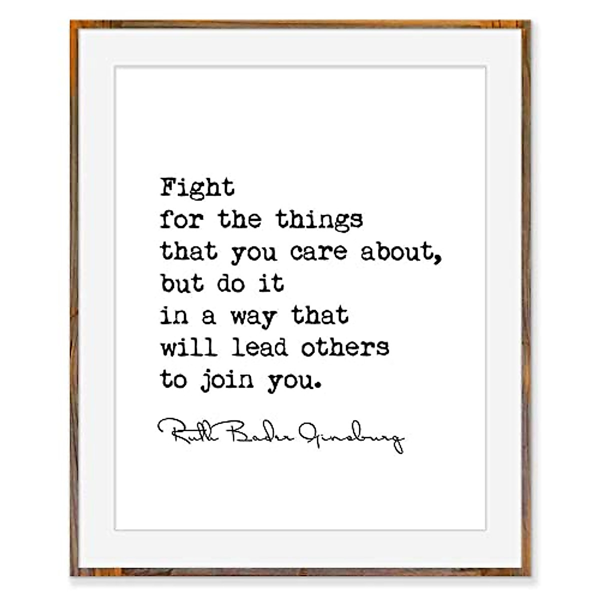 Fight For The Things That You Care About, Women Empowerment Print, Inspirational Feminist Wall Art, Feminist Art, Gifts for Lawyers, Students, Without Frame - 8x10"