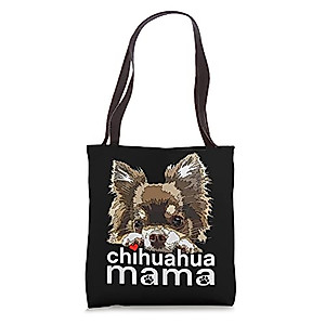 Chihuahua Mama Chihuahua Long Haired Mom Mommy Chiwawa Dog Tote Bag