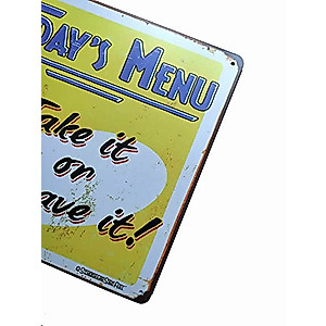 ERLOOD Today's Menu Take It or Leave It Retro Vintage Kitchen Signs Wall Decor Metal Tin Sign 12X 8