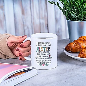 Best Friend Cup I Would Fight A Bear For You Sister Funny Coffee Mug Bestie Best Friend