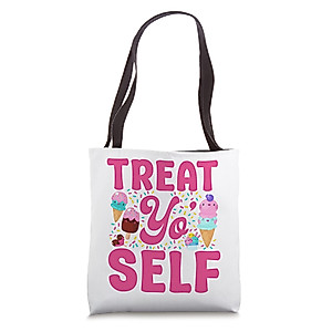Ice Cream Cone Popsicle Treat Yo' Self Tote Bag