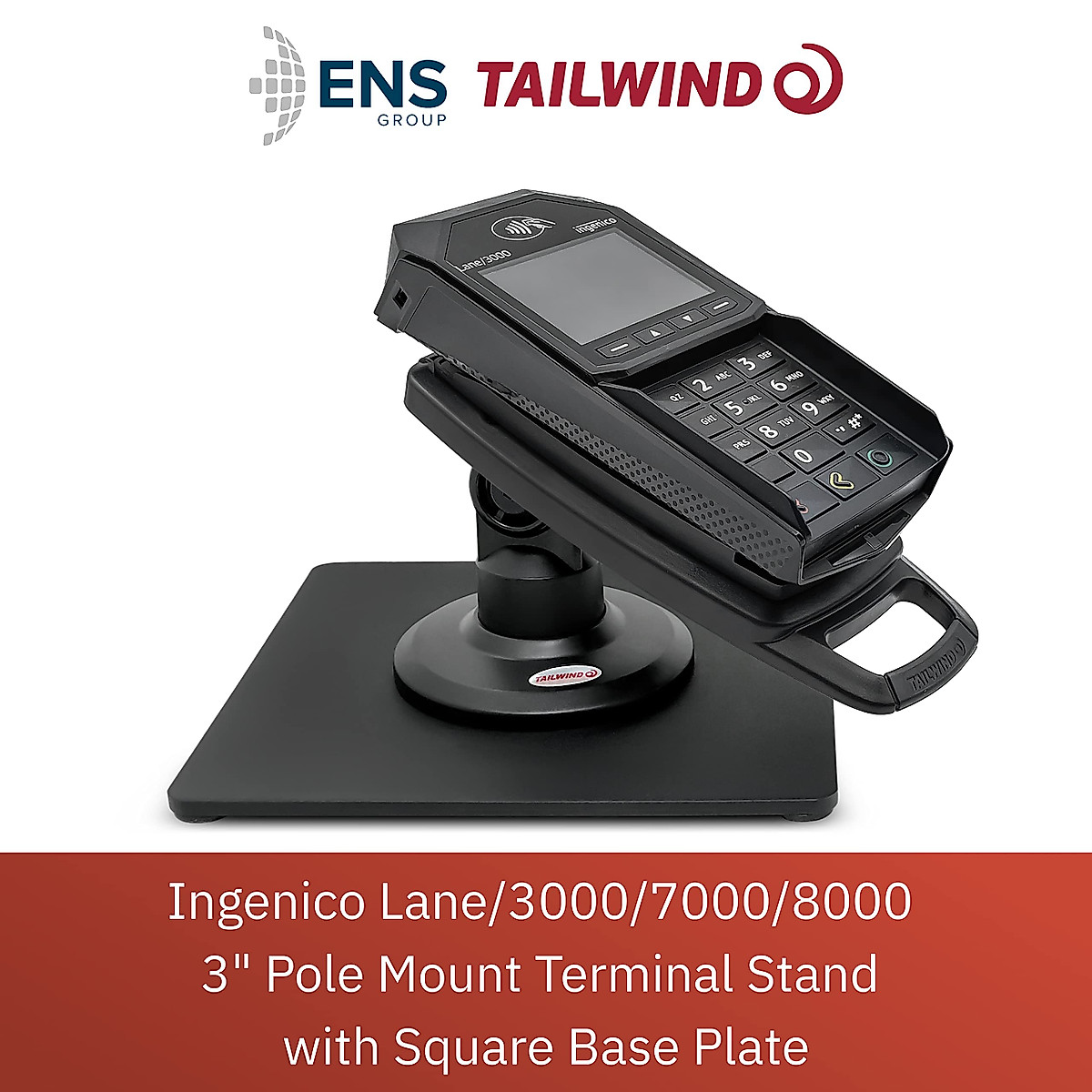 ENS Tailwind Ingenico Lane/3000/7000/8000 3" Latch and Lock Compact Pole Mount Terminal Stand with Square Freestanding Mobility Base Plate, Black