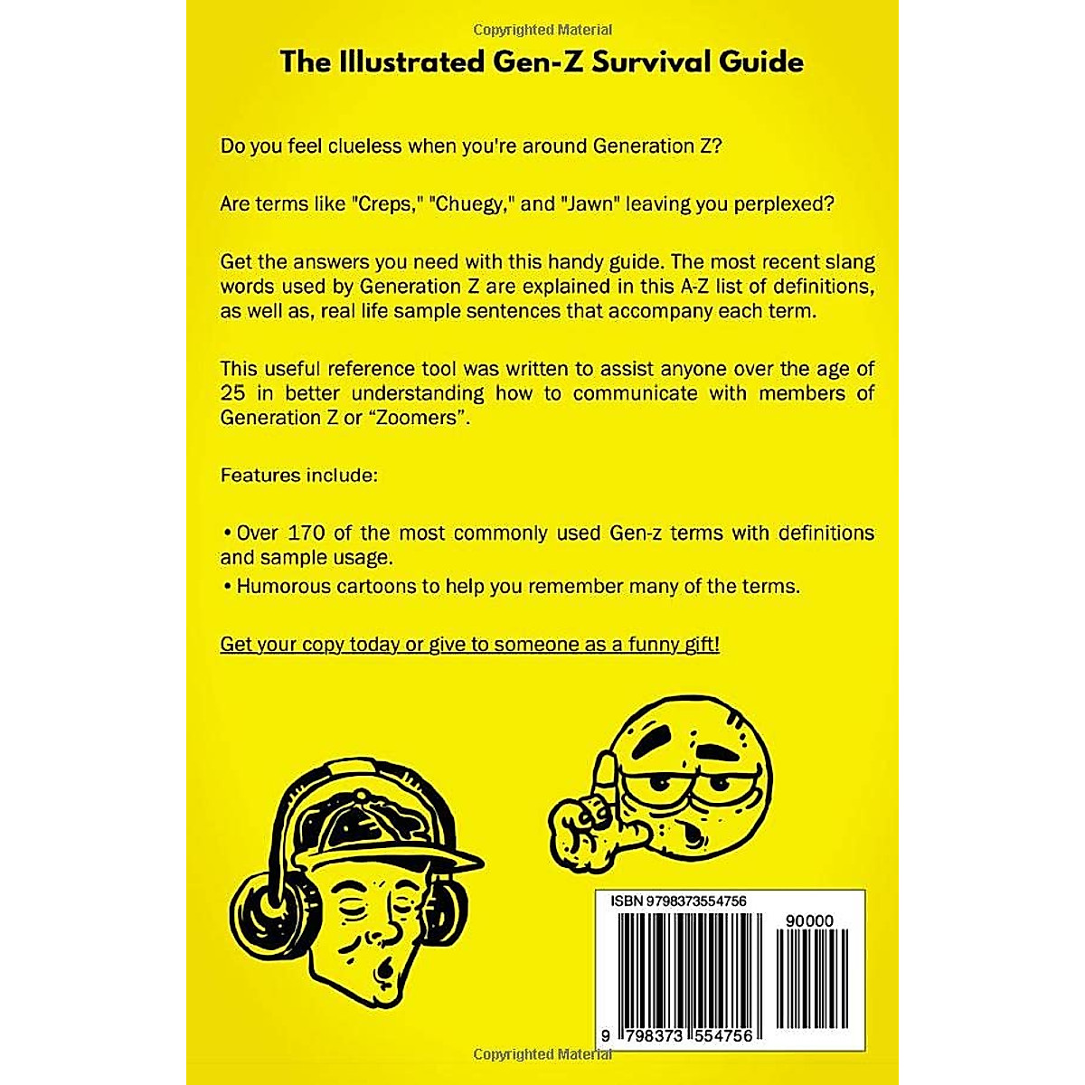 The Illustrated Gen-Z Survival Guide: An A-Z Dictionary For Speaking & Decoding Gen Z Expressions, Phrases and Lingo