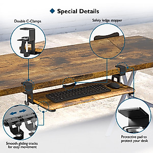 BONTEC Keyboard Tray Under Desk, Pull Out Keyboard & Mouse Tray with C-clamp, 25.6 Excluding Clamps (30 Including Clamps) x 11.8 Inch Steady Slide-Out Computer Drawer for Typing, Rustic Brown