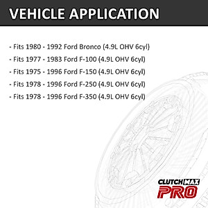 ClutchMaxPRO OEM Premium Clutch Flywheel Compatible with 1980-1992 Ford Bronco 1977-1983 F100 1975-1996 F150 1978-1996 F250 F350 Pickup Truck 4.9L (CPFW167934-FW)