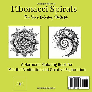 Fibonacci Spirals V2: A Harmonic Coloring Book for Mindful Meditation and Creative Exploration (RB Fibonacci Spirals)