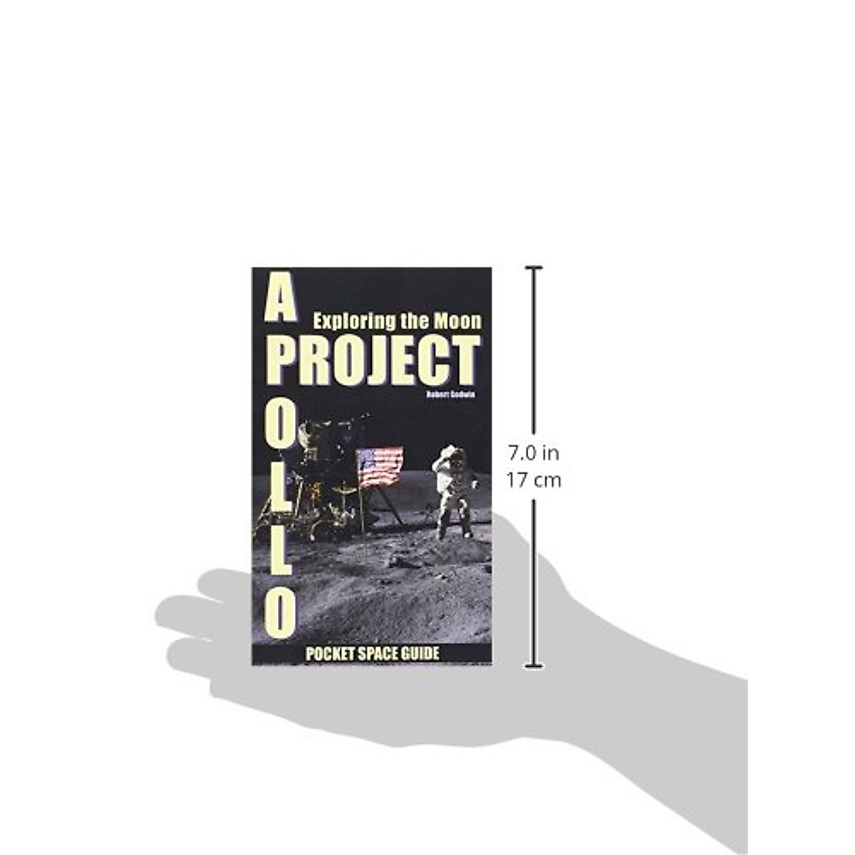 Project Apollo: Exploring The Moon, Volume 2 (Pocket Space Guides)