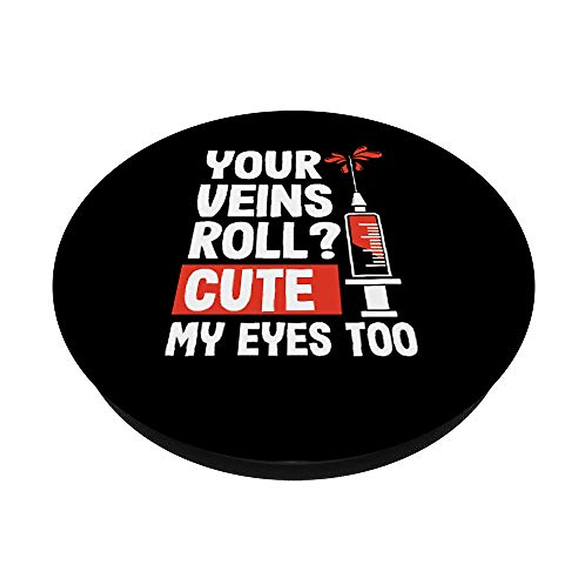 Phlebotomist Funny Cute Phlebotomy Technician Nurse Gift PopSockets PopGrip: Swappable Grip for Phones & Tablets