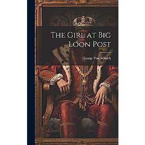 The Girl at Big Loon Post