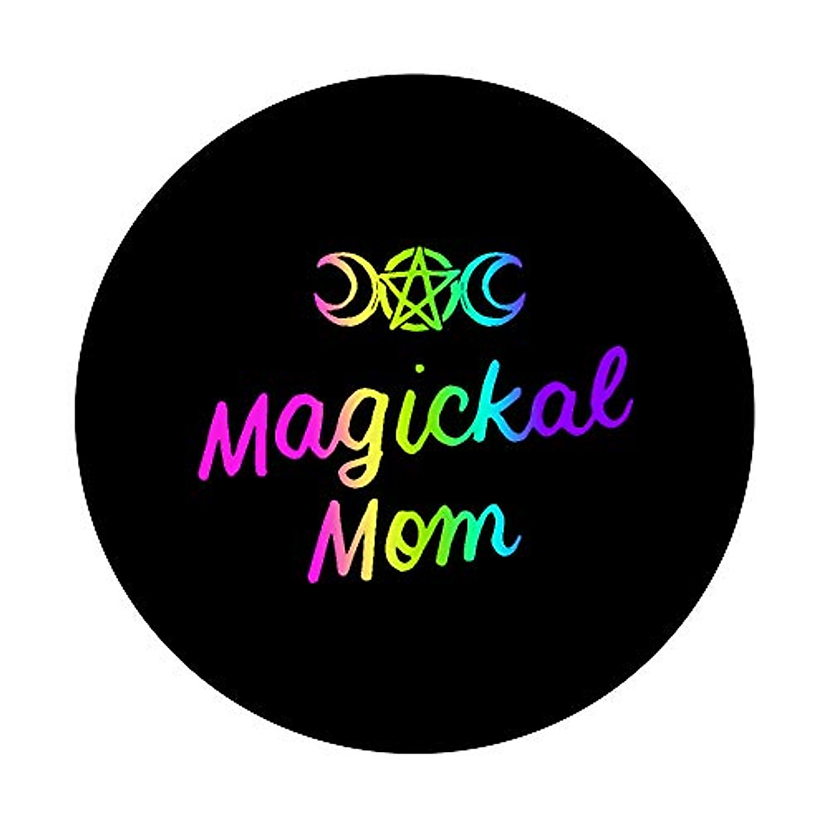Magickal Mom Triple Moon Goddess Wiccan Witchy Mama Gifts PopSockets Swappable PopGrip