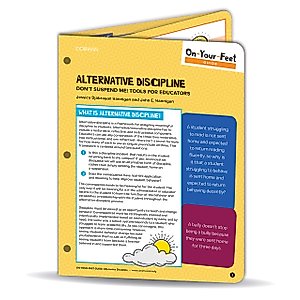 On-Your-Feet Guide: Alternative Discipline: Don′t Suspend Me! Tools for Educators (On-Your-Feet-Guides)