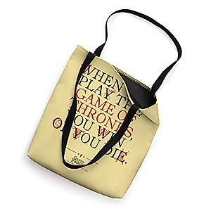 Game of Thrones When You Play Tote Bag