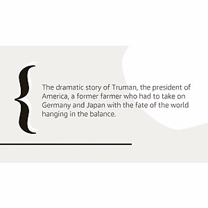 The Accidental President: Harry S. Truman and the Four Months That Changed the World