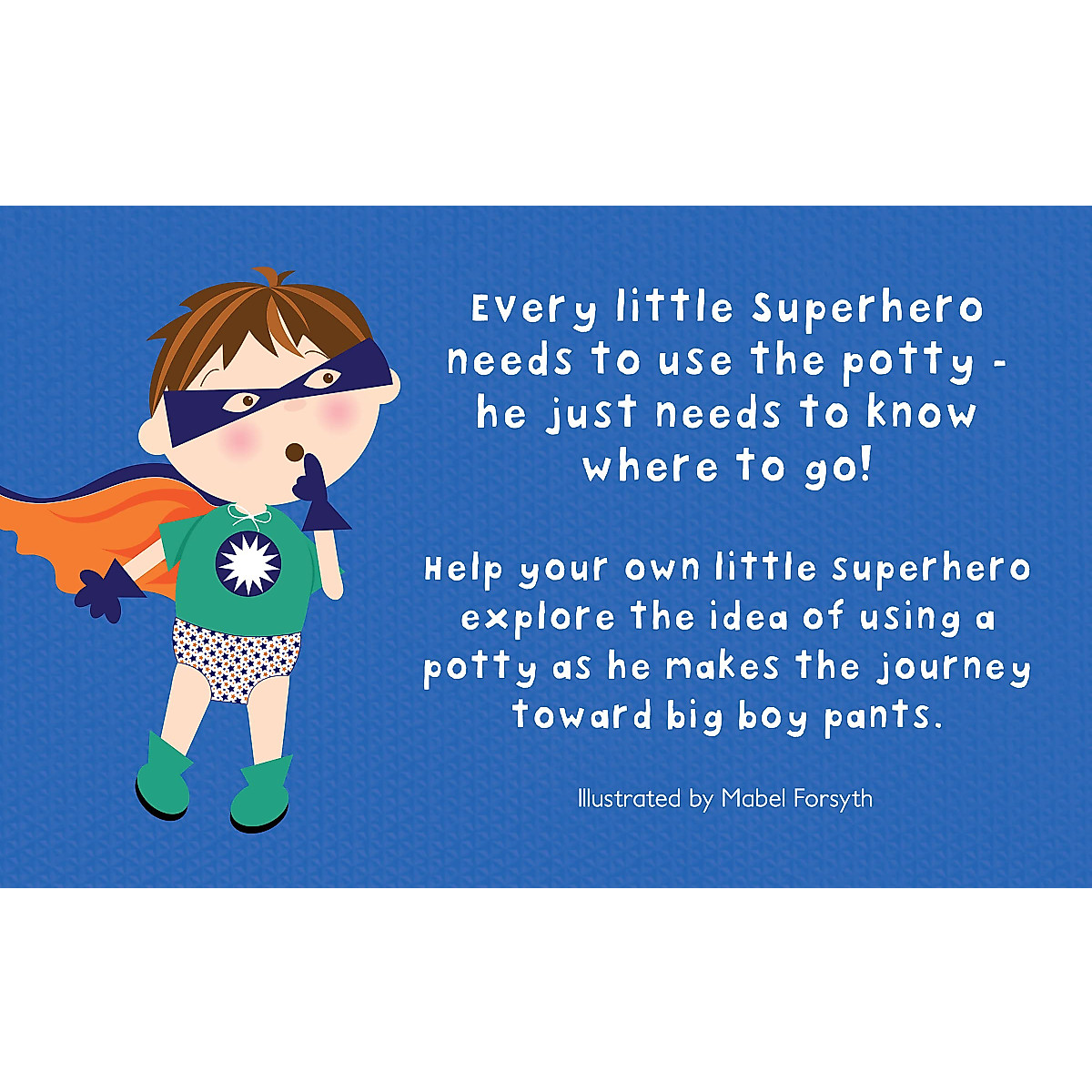 Potty Superhero: Get Ready For Big Boy Pants! Children's Potty Training Board Book