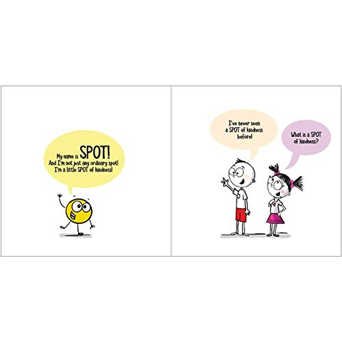 A Little SPOT of Kindness! (Inspire to Create A Better You!)