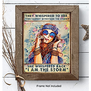 Boho-chic Wall Art - They Whispered to Her You Cannot Withstand The Storm - Encouraging Inspirational Gifts for Women - Positive Wall Decor - Motivational poster - Women's empowerment Saying UNFRAMED