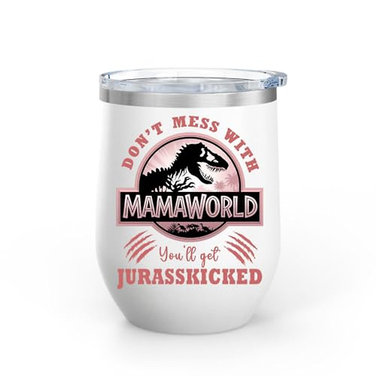 Mamaworld Tumbler, #1 Mama Nutrition Facts, You’ll Get Jurasskicked Funny Gift for Mother’s Day or Birthday