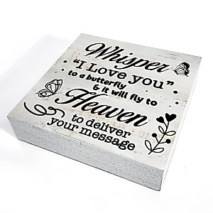 Rustic Sympathy Wood Box Sign Whisper I Love you to a butterfly Wooden Box Sign Home Desk Shelf Decor Remembrance Gift (5 X 5 Inch)