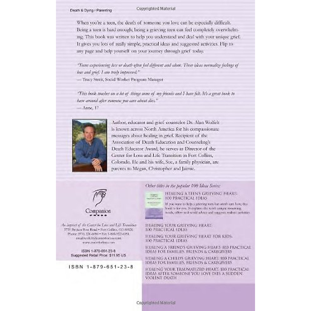 Healing Your Grieving Heart for Teens: 100 Practical Ideas (Healing Your Grieving Heart series)