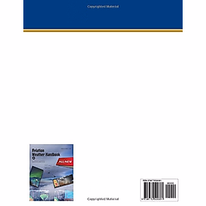 AC 00-45H Aviation Weather Services Advisory Circular (Change 1 & 2): FAA Flight Training Handbook (Color Print)