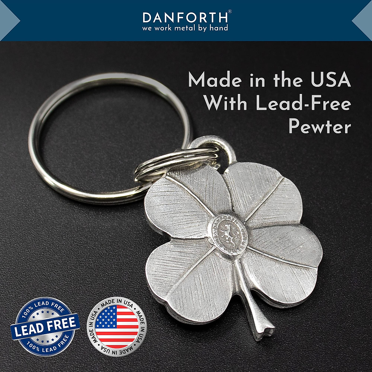 DANFORTH Four Leaf Clover Keychain (Green), Handcrafted Pewter, 1 ½” Tall and 1 ¼” Wide, Made In USA