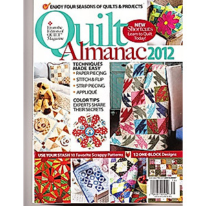QUILTS ALMANAC, 2012, (ENJOY FOUR SEASONS OF QUILTS & PROJECTS)