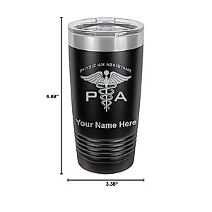 LaserGram 20oz Vacuum Insulated Tumbler Mug, PA Physician Assistant, Personalized Engraving Included (Black)