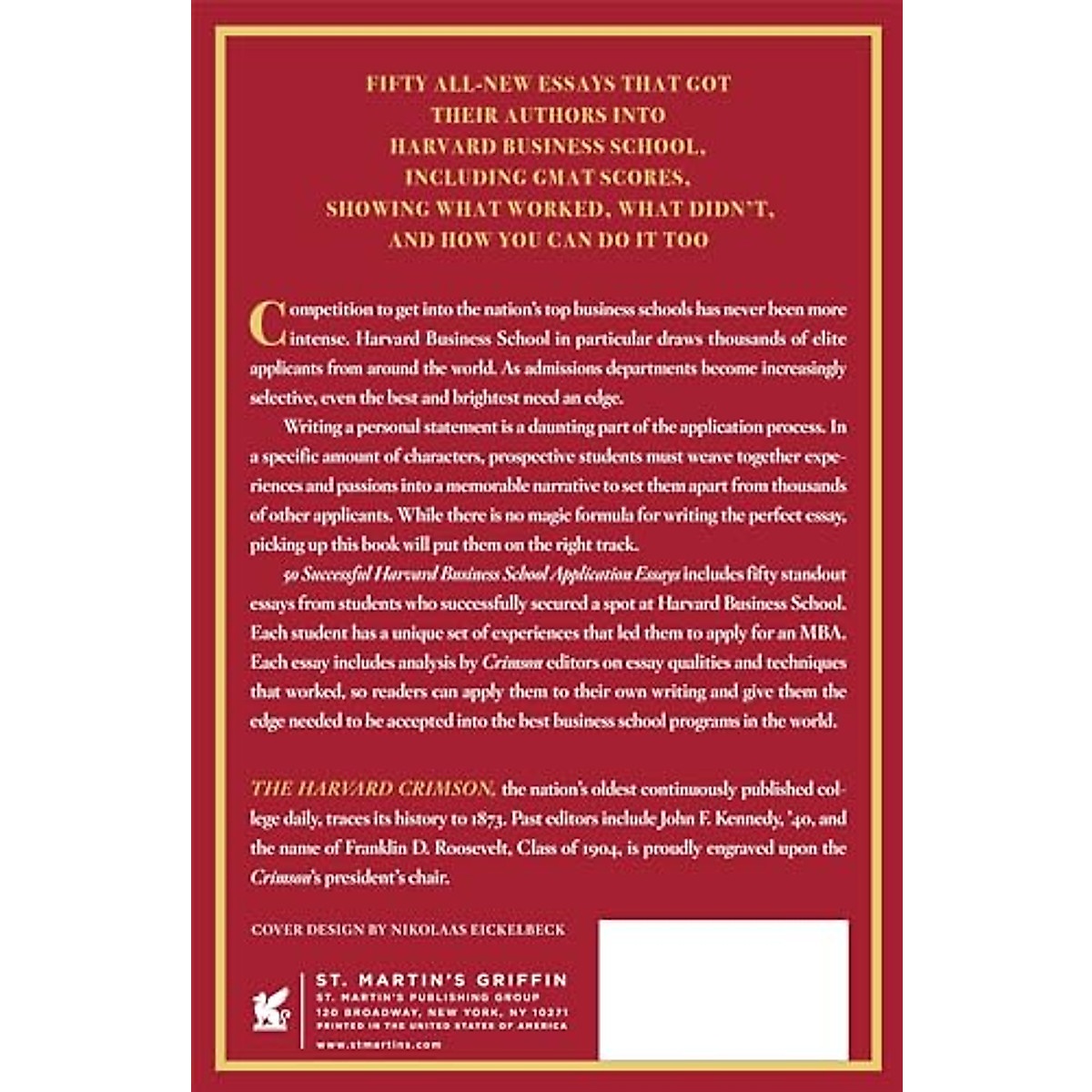 50 Successful Harvard Business School Application Essays: With Analysis by the Staff of The Harvard Crimson