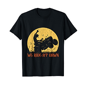 We Ride At Dawn Funny Lawnmower Lawn Mowing Riding Mowers T-Shirt