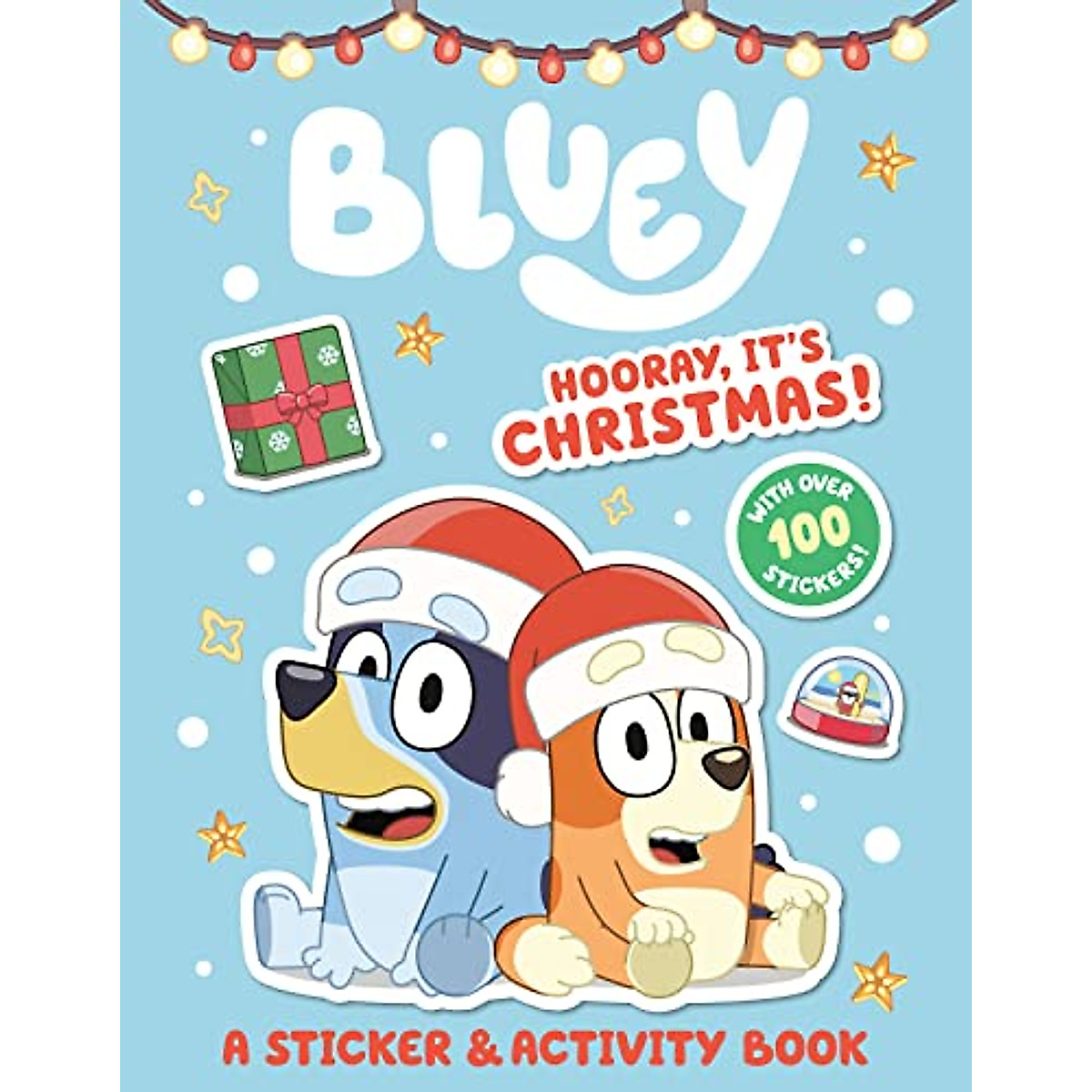 Bluey: Hooray, It's Christmas!: A Sticker & Activity Book