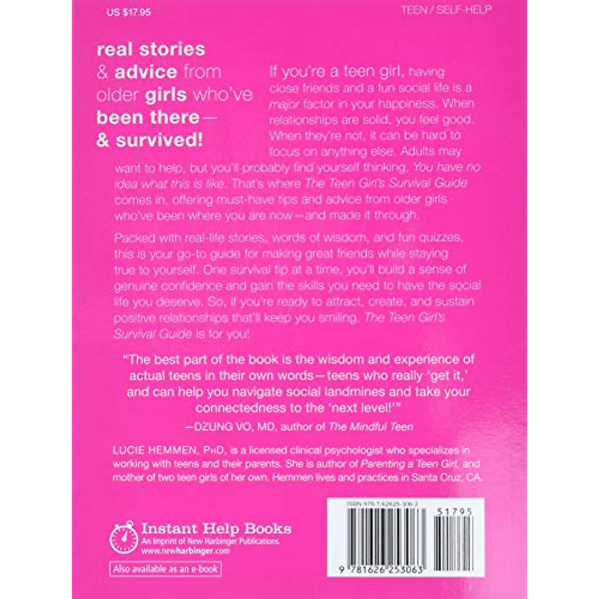 The Teen Girl's Survival Guide: Ten Tips for Making Friends, Avoiding Drama, and Coping with Social Stress (The Instant Help Solutions Series)