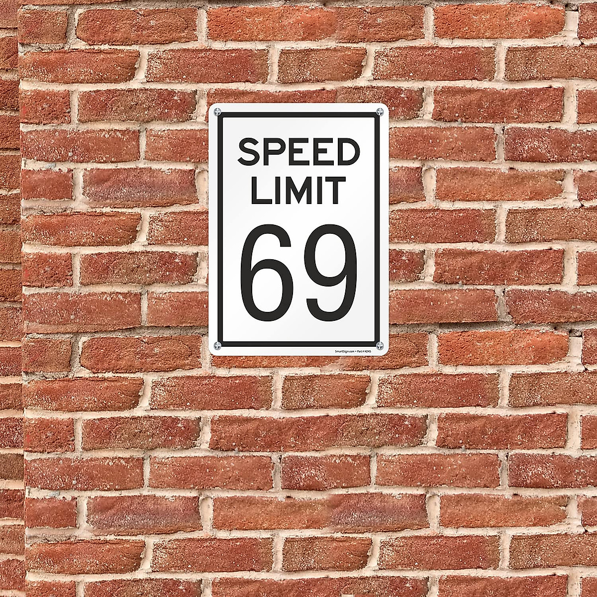 SmartSign 10 x 14 inch Funny “Speed Limit 69” Funny/Novelty Sign, 40 mil Aluminum, 3M Laminated Engineer Grade Reflective Material, Black and White, Made in USA
