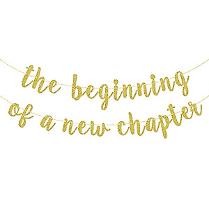 The Beginning Of A New Chapter Banner, Baby Shower, Graduation, Retirement, Farewell, Wedding Decorations, Gold Glitter