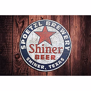Shiner Beer Shiner Texas Vintage Style Round Tin Sign Metal Sign Metal Decor Wall Sign Wall Poster Wall Decor Door Plaque TIN SIGN 12X12 INCH