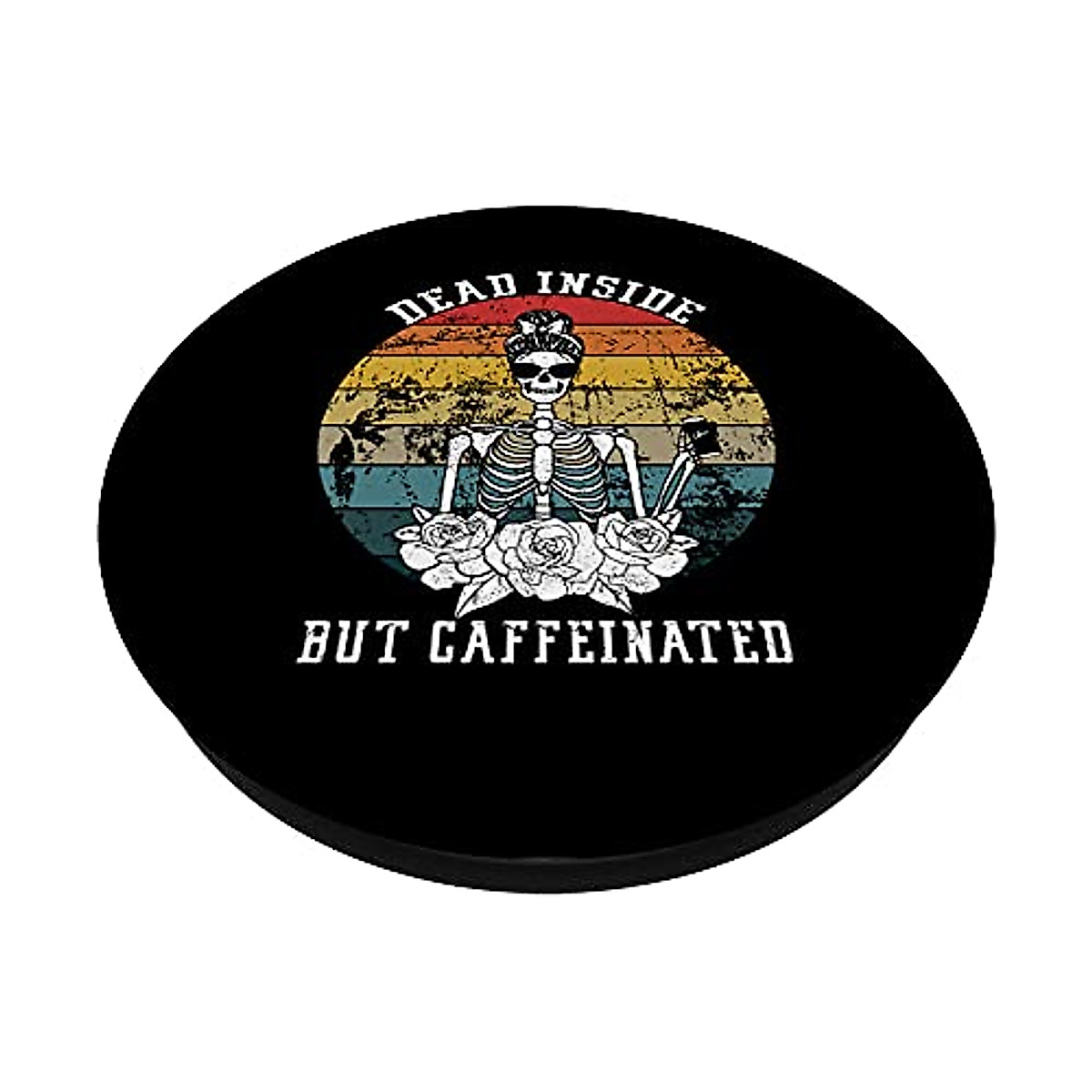 Dead Inside But Caffeinated Skeleton Flower coffee lover PopSockets Swappable PopGrip