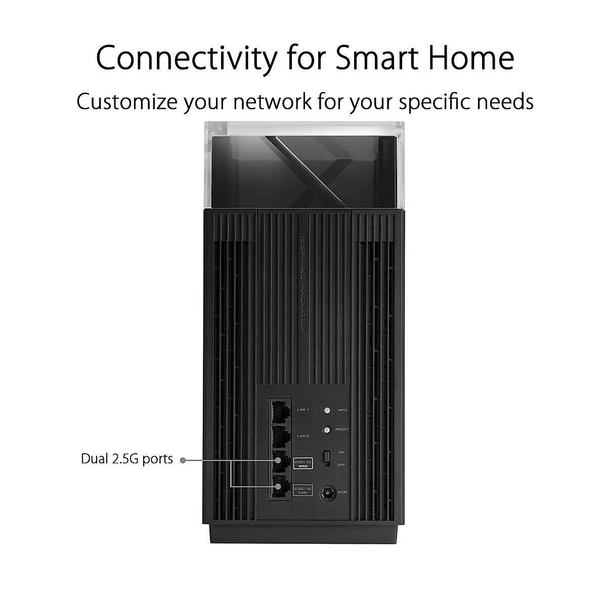 Asus ET12 AXE11000 Whole-Home Tri-Band Mesh WiFi 6E System Coverage up to 610 Sq. Mtr/6,000 Sq. ft.,11Gbps WiFi, 3 SSIDs, Free Security & Parental Controls, Dual 2.5G Ports LAN Aggregation 2 Pack