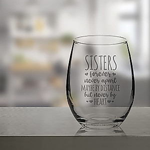 Veracco Sisters Forever Never Apart Maybe By Distance But Never By Heart - Stemless Wine Glass - Funny Birthday Gifts For Her (Clear, Glass)